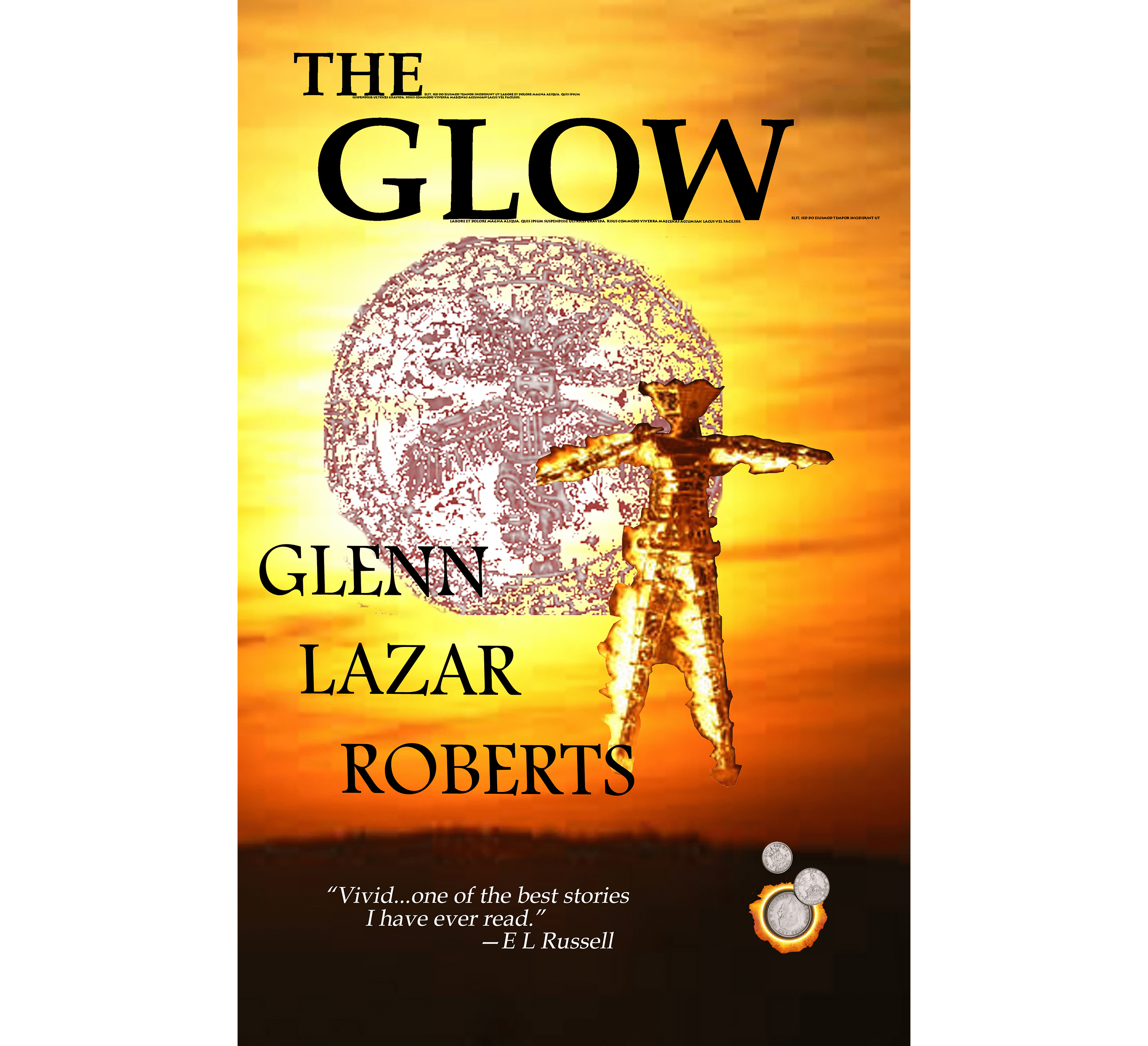 Immanentizing the Eschaton with The Glow | Equus Publishing